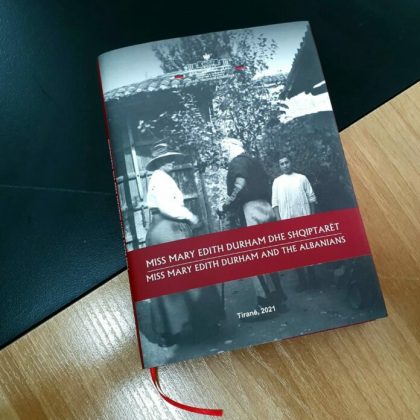 “Miss Mary Edith Durham dhe shqiptarët” një botim në dy gjuhë nga Muzeu ...